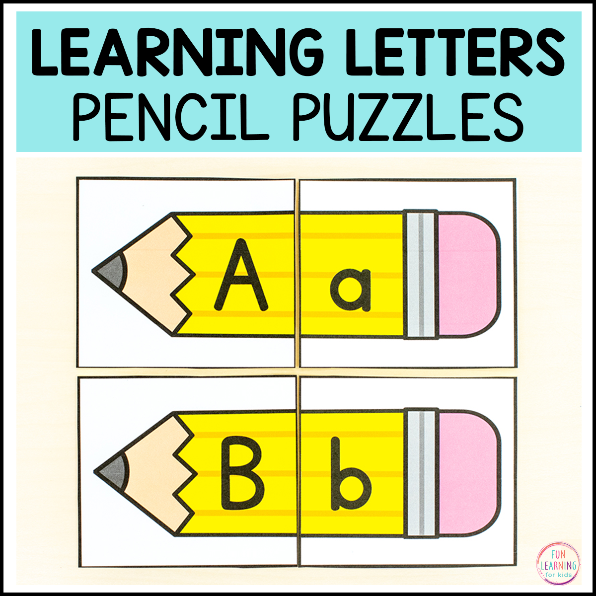 Letter Recognition Pencil Puzzles – Fun Learning for Kids® Shop